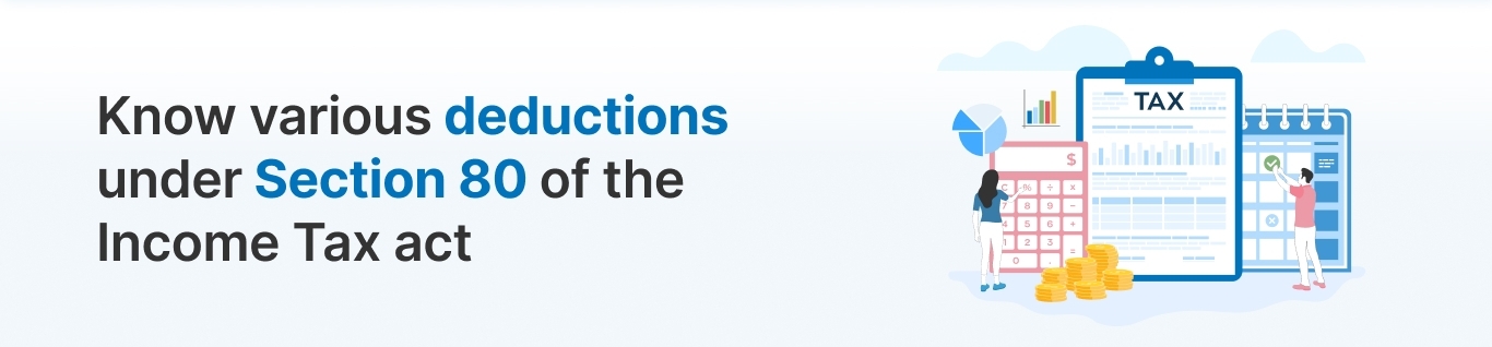 Deductions under Section 80 of the Income Tax Act | Tata AIA