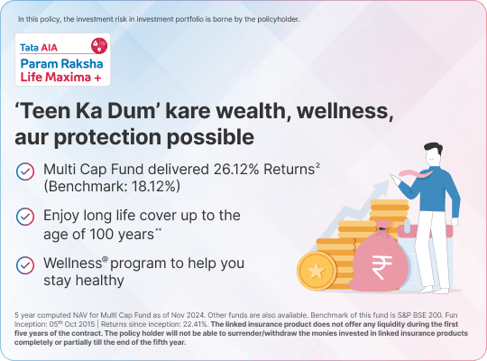 Tata AIA Param Raksha Life Maxima Plus: Secure Your Family's Future